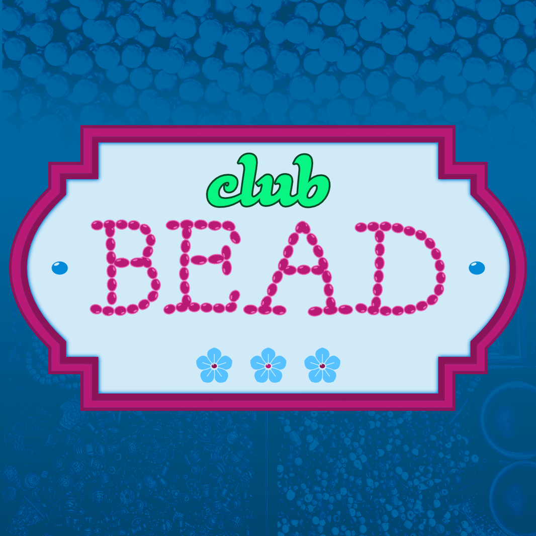 Events & Clubs – Bloomin Beads, Etc.